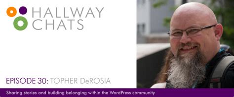 Episode 30 Topher Derosia Hallway Chats