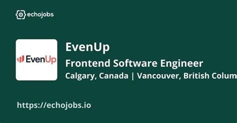 Evenup Is Hiring Frontend Software Engineer Legal Ops British Columbia Remote Canada Us