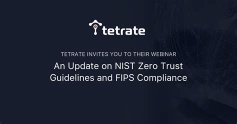 An Update On Nist Zero Trust Guidelines And Fips Compliance Tetrate