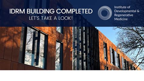 Idrm Building Completed Institute Of Developmental And Regenerative Medicine Idrm