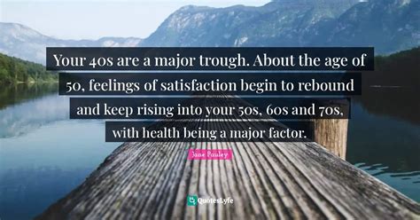 Your 40s Are A Major Trough About The Age Of 50 Feelings Of Satisfac
