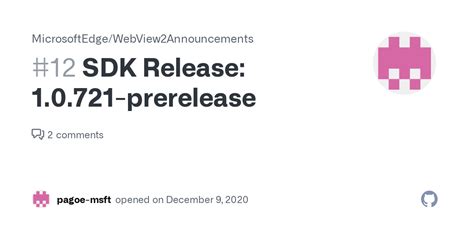 Sdk Release 10721 Prerelease · Issue 12 · Microsoftedgewebview2announcements · Github