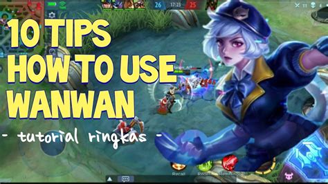 Tips How To Use Wanwan For Beginners Mobile Legends Youtube