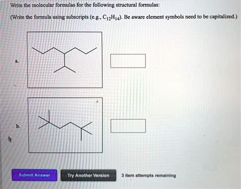 Solved Write The Molecular Formulas For The Following Structural