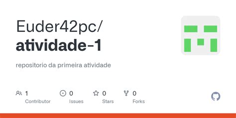 Github Euder42pcatividade 1 Repositorio Da Primeira Atividade