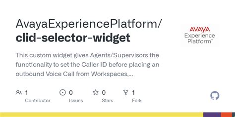Github Avayaexperienceplatformclid Selector Widget This Custom