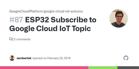 ESP Subscribe To Google Cloud IoT Topic Issue GoogleCloudPlatform Google Cloud Iot