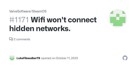 Wifi Wont Connect Hidden Networks · Issue 1171 · Valvesoftwaresteamos · Github
