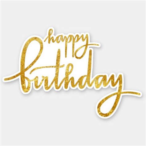 Happy Birthday Gold Foil Sticker Zazzle Happy Birthday Foil