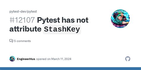Pytest Has Not Attribute `stashkey` · Issue 12107 · Pytest Devpytest · Github