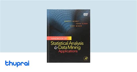 Buy Handbook Of Statistical Analysis And Data Mining Applications In
