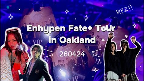 엔진로그 Engene Log Enhypen Fate Oakland Concert Vlog Youtube