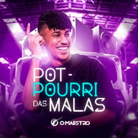 O Maestro Pot Pourri Das Malas Gabriel Atualizações Pagode Sua Música