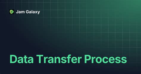 Data Transfer Process Jam Galaxy