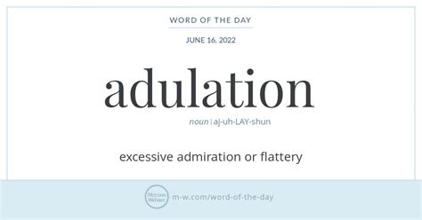 Word Of The Day Adulation Merriam Webster