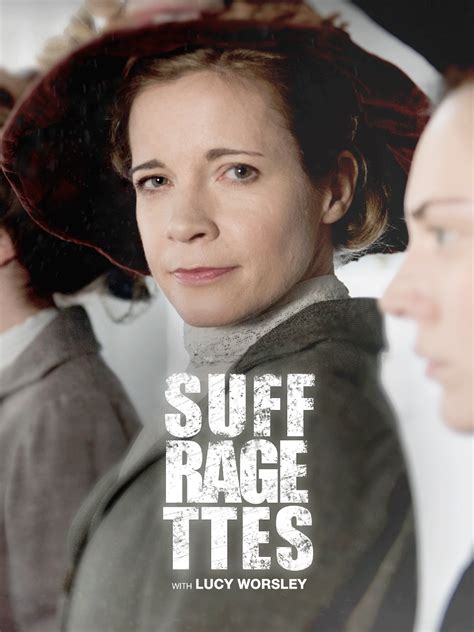 Prime Video Suffragettes With Lucy Worsley