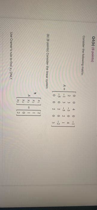 Solved Q4b 6 Points Consider The Following Matrix 0 0 3