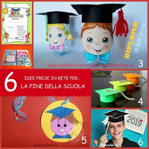 6 Idee Prese In Rete Per La Fine Della Scuola