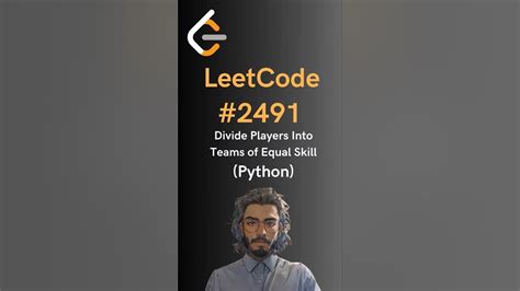 Leetcode2491 Divide Players Into Teams Of Equal Skill Python Youtube