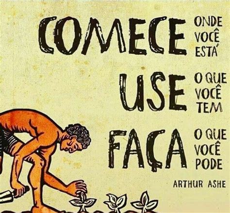 A hora é já Frases inspiracionais Mensagens Frases