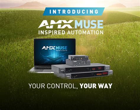 AMX Introduces AMX MUSE Automation Platform And Four New Controllers