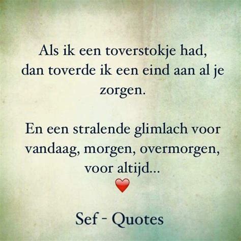 Pin By Monique Van Willigen On Teksten Dutch Quotes Sef Quotes Me Quotes