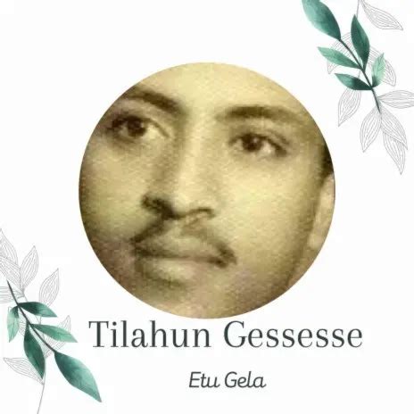 Tilahun Gessesse Songs Mp3 Download New Songs And Albums Boomplay