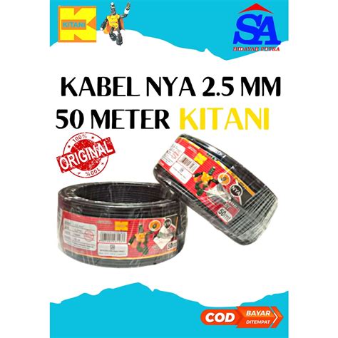 Jual Kabel Listrik Sni Nya Kitani 2 5 Mm X 50 M Tunggal Full Tembaga
