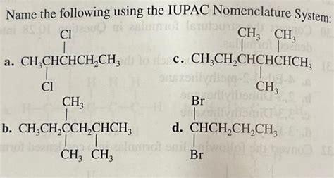 solved name the following using the iupac nomenclature
