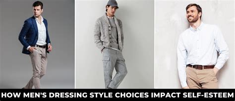 How Mens Dressing Style Choices Impact Self Esteem
