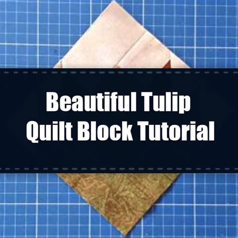 Beautiful Tulip Quilt Block Tutorial