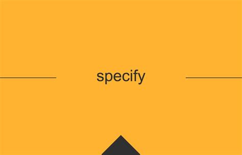 英単語 specify の意味使い方発音 英語英会話の効果的な学習法PM English 全無料