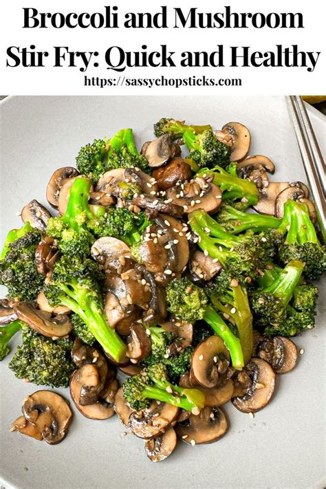 Broccoli And Mushroom Stir Fry Quick And Healthy Sassy Chopsticks