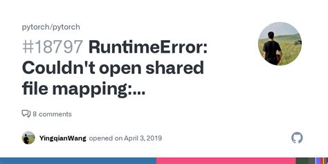 RuntimeError Couldn T Open Shared File Mapping Error Code Issue 18797 Pytorch Pytorch