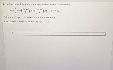 The Helix Of Radius R Height H And N Complete Turns