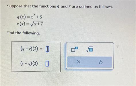 Solved Suppose That The Functions Q And R Are Defined As Chegg Com