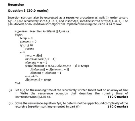 Solved Question Marks Insertion Sort Can Also Be Chegg