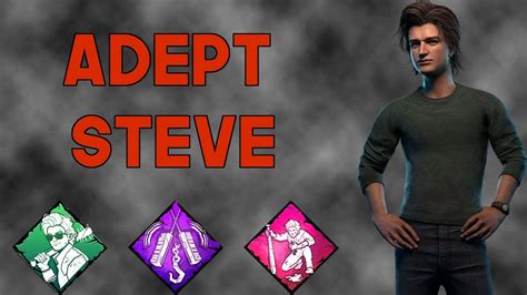 I Didnt Even Get To Use My Perks Adept Steve Harrington Dead By