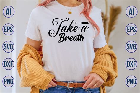 Take A Breath Svg Graphic By Orpitasn · Creative Fabrica