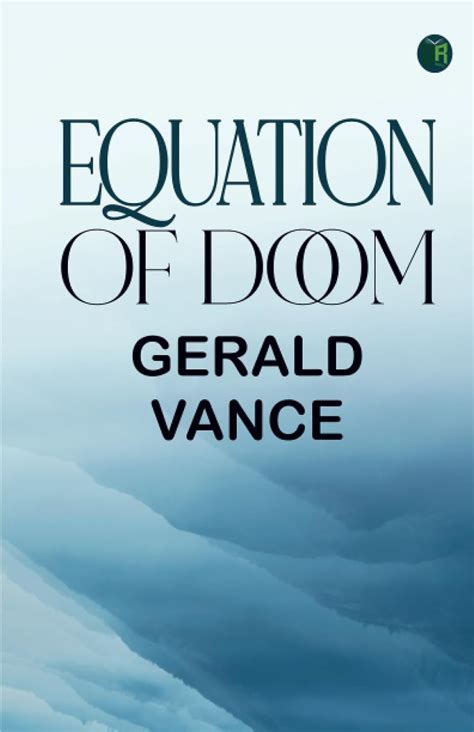 Equation Of Doom Gerald Vance 9789361379260 Books
