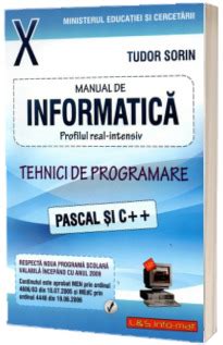Manual De INFORMATICA Pentru Clasa A XI A Profilul Real Neintensiv