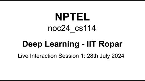 Noc24cs114 Intro To Deep Learning And Common Python Libraries Session 1 Youtube
