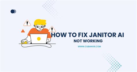 How To Fix Janitor AI Not Working Cuban VR