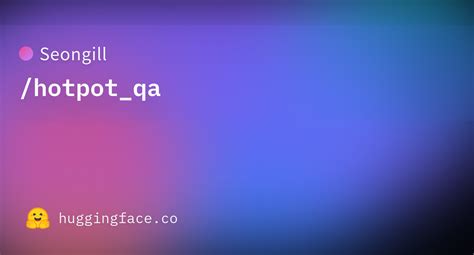 seongill hotpot qa · datasets at hugging face
