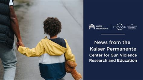 Kaiser Permanente Center For Gun Violence Research And Education