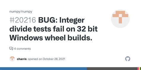 BUG Integer Divide Tests Fail On 32 Bit Windows Wheel Builds Issue