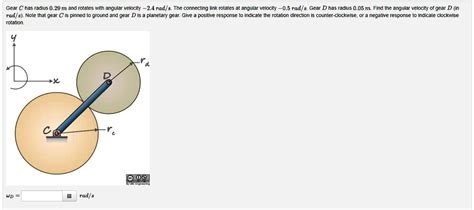 Solved Gear C Has A Radius Of 029 M And Rotates With An Angular