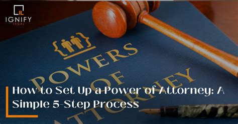 Set Up A Power Of Attorney In 5 Easy Steps
