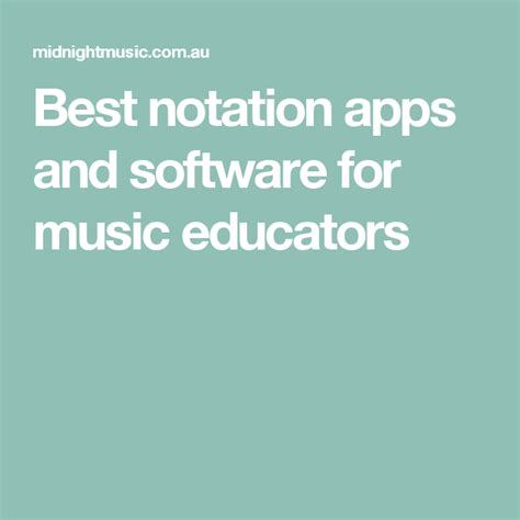Mtt13 Best Notation Apps And Software For Music Educators Midnight