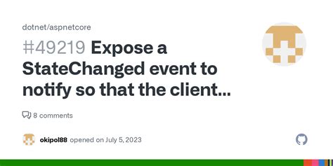 Expose A Statechanged Event To Notify So That The Client Ui Can